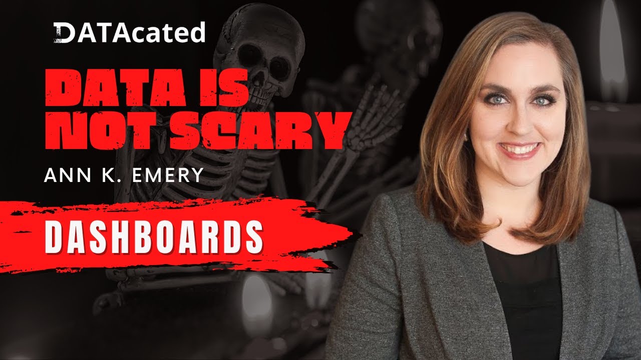 Dashboards are NOT Scary Ann K Emery - QuadExcel.com