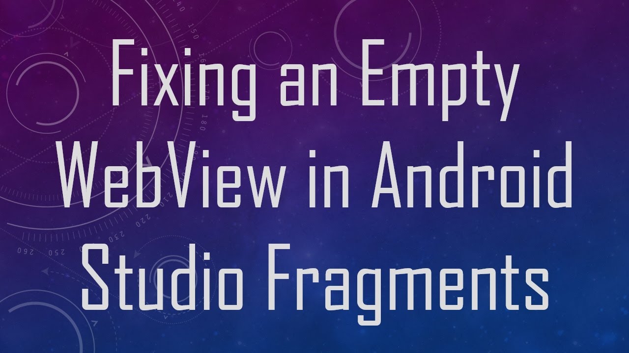 Fixing an Empty WebView in Android Studio Fragments - YouTube