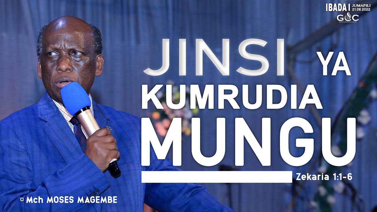 Mch Moses Magembe - JINSI YA KUMRUDIA MUNGU - YouTube