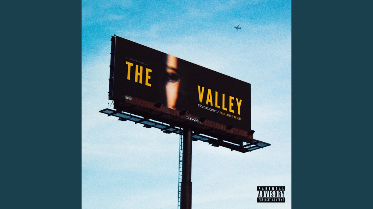 The Valley (feat. Miles Wesley) - YouTube