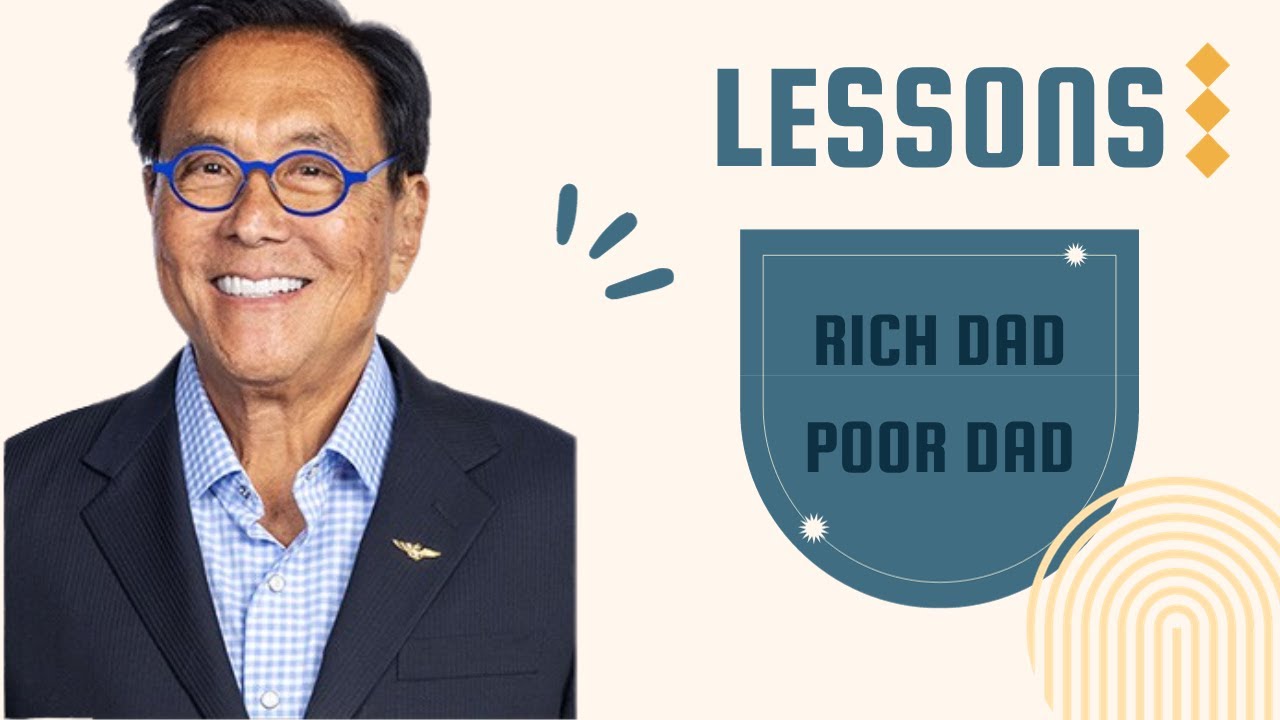 Mastering Wealth: Lessons from 'Rich Dad Poor Dad' – Financial ...