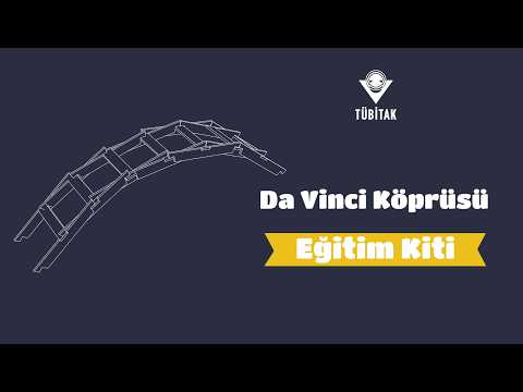 Da Vinci Köprüsü Eğitim Kiti Nasıl Yapılır?