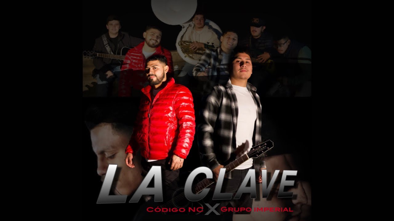 Código Nc Ft Grupo Imperial - La Clave (Video Oficial 2024) - YouTube