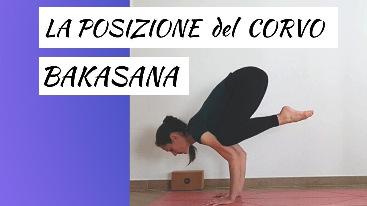BAKASANA, il corvo: tutorial yoga per imparare 3 varianti, di bakasana ...