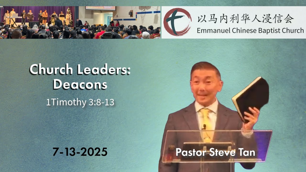 1 Timothy 3:8-13 | "Church Leaders: Deacons" | Pastor Steve Tan - YouTube