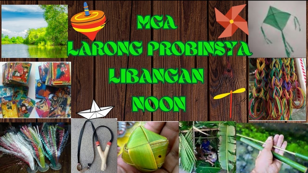 MGA LARONG PROBINSYA, LIBANGAN NOON/DINE MANDIN - YouTube