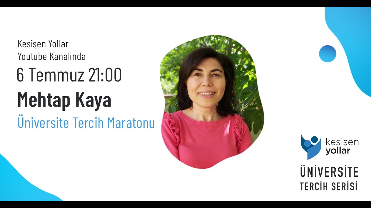 Mehtap Kaya - Üniversite Tercih Maratonu - YouTube