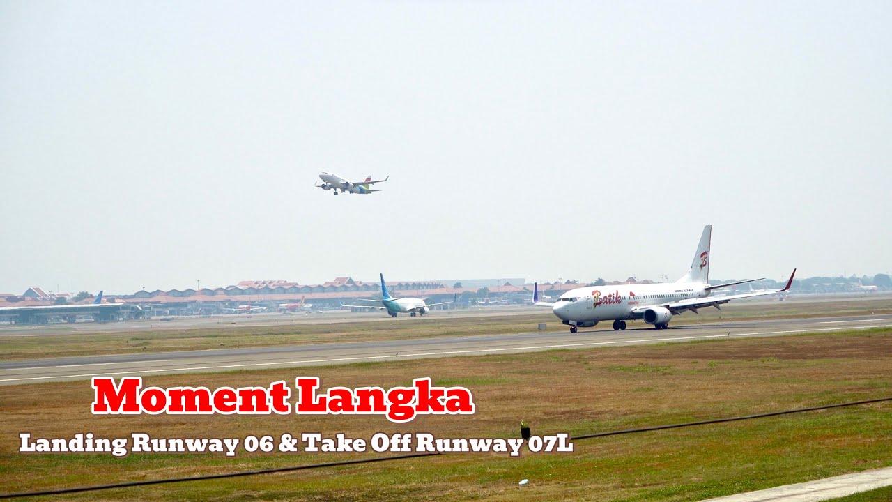 Moment Yang Selalu Ditunggu, Runway 06 Aktif untuk Landing dan Runway ...