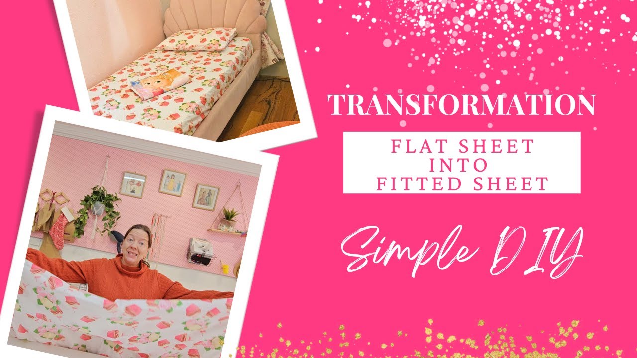 Transform a Flat Sheet into a Fitted Sheet - Easy DIY for International ...