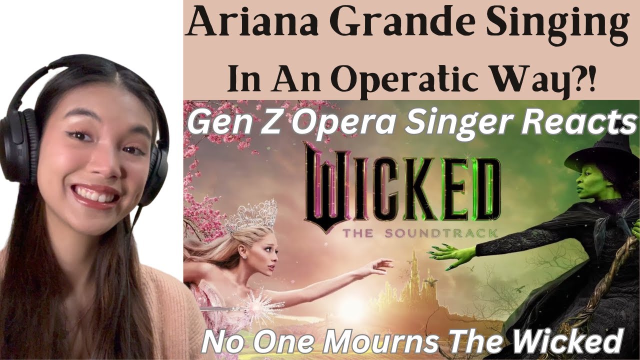 Gen Z Opera Singer Reacts To "No One Mourns The Wicked" (Wicked The ...