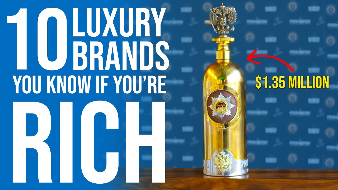 Top 10 Brands You Only Know If You Are RICH - YouTube