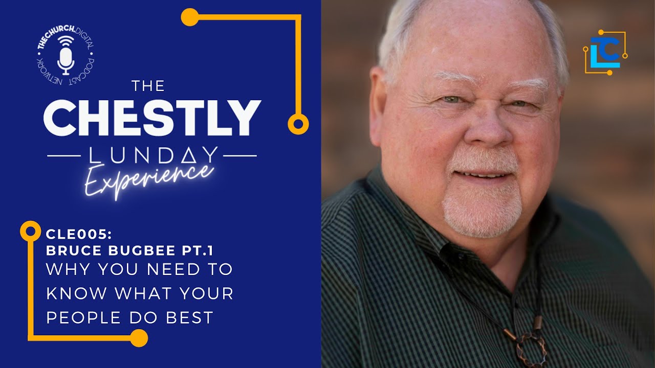 Bruce Bugbee Pt. 1, Why You Need To Know What Your People Do Best ...