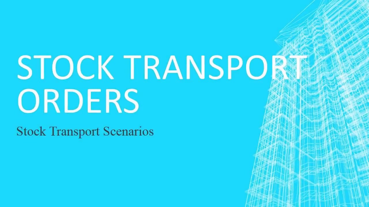 Stock Transport Orders - YouTube