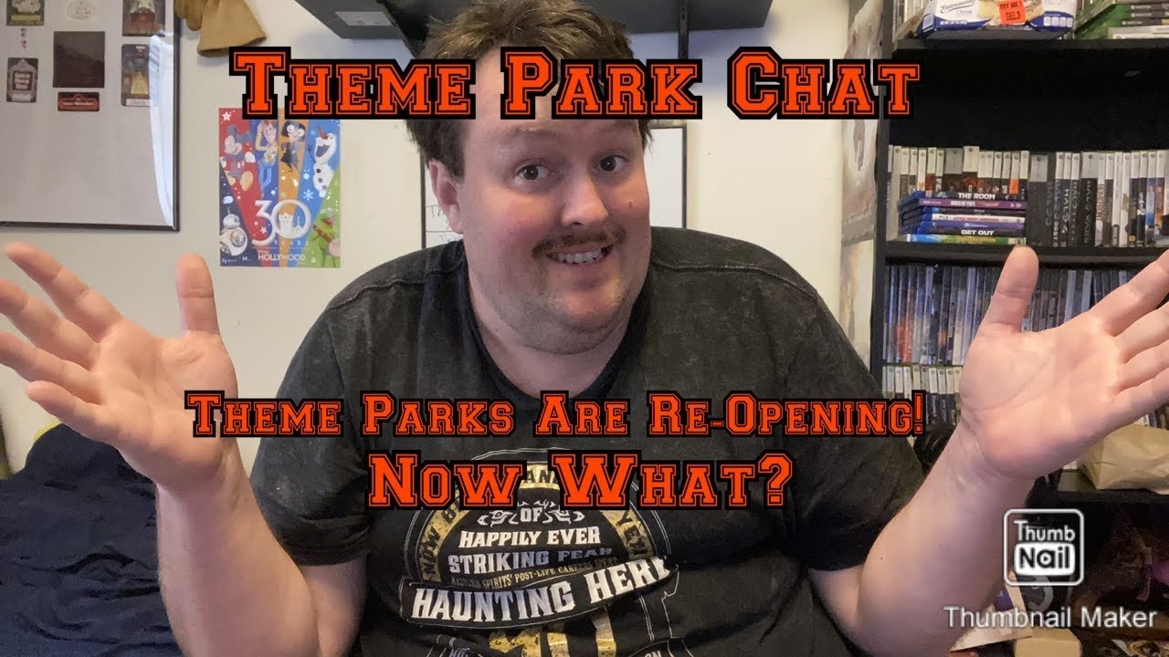 Theme Park Chat: Theme Parks Are Opening Up... Now What? (4K) - YouTube