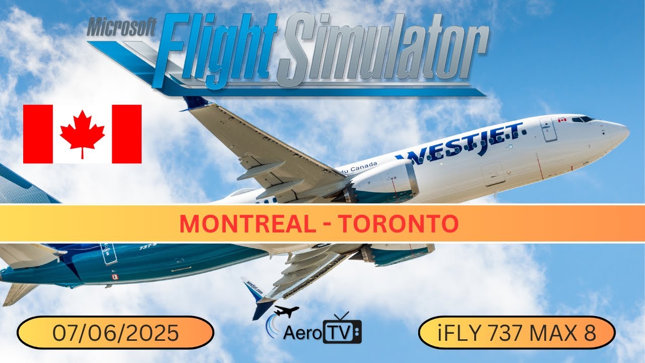 Microsoft Flight Simulator 2020 / iFly 737 MAX / Montreal to Toronto ...