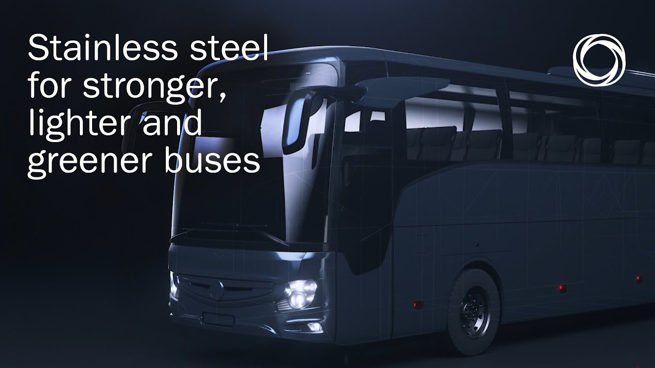 Stainless steel for stronger, lighter and greener buses - YouTube