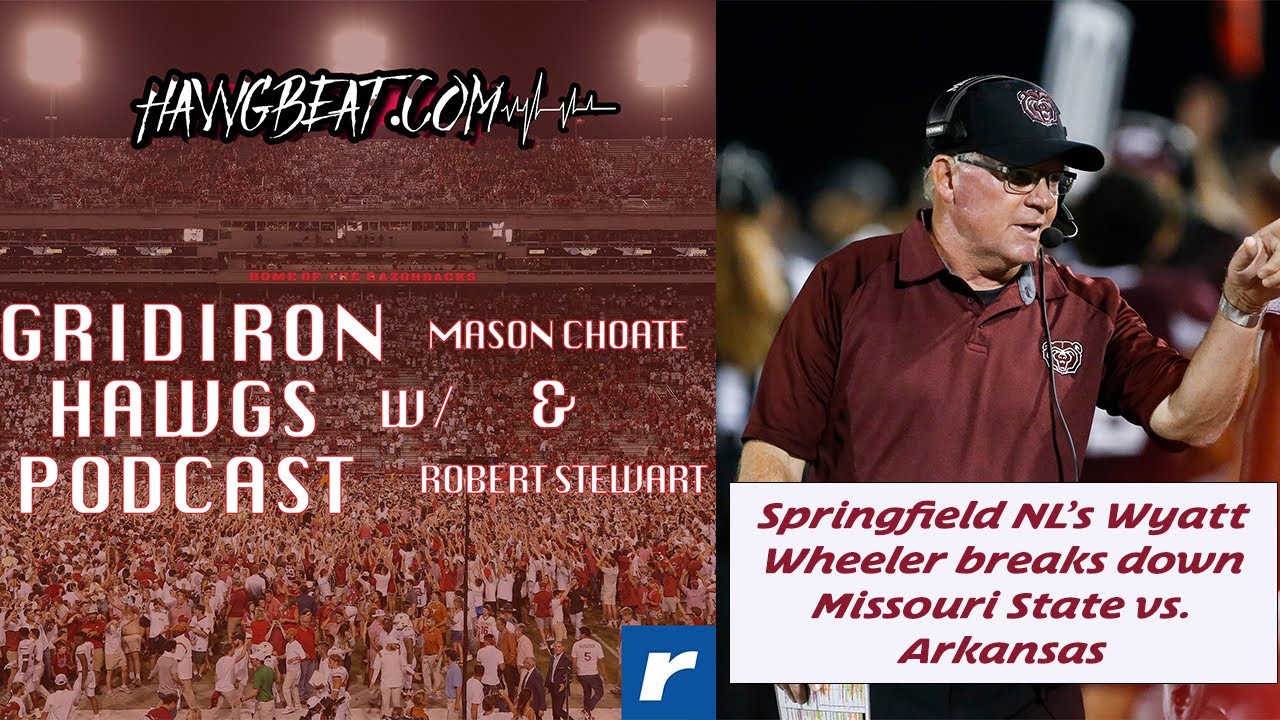 Springfield NL's Wyatt Wheeler breaks down Arkansas vs. Missouri State ...