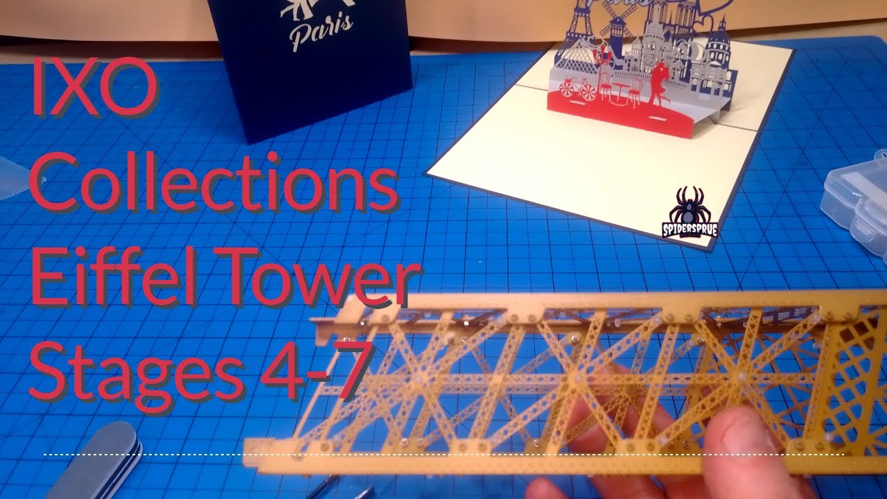 IXO Collections EIFFEL TOWER Stages 4-7 - YouTube