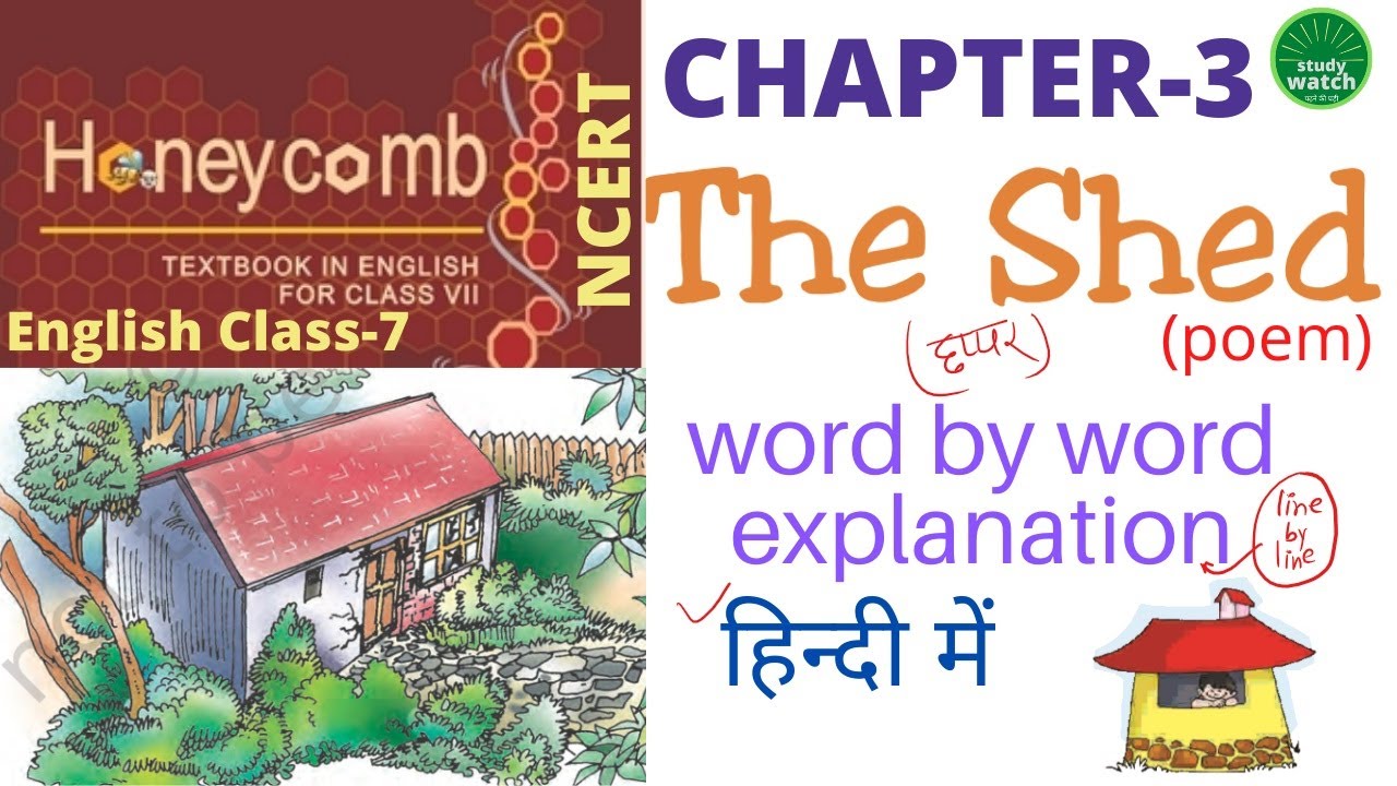 Class 7 English Chapter 3 Poem The Shed The Shed Class 7 English class-7-english-chapter-3-poem-the-shed-the-shed-class-7-english