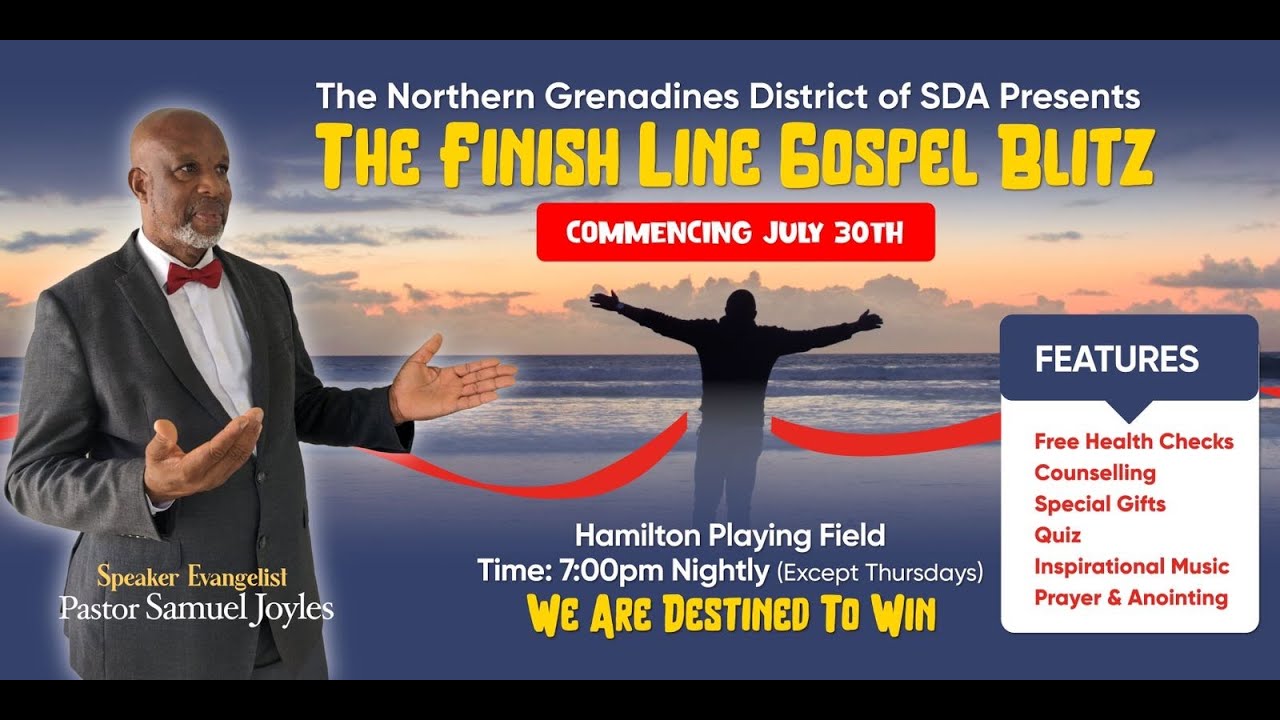 Northern Grenadines of Seventh Day Adventist Church CRUSADE (Thursday ...