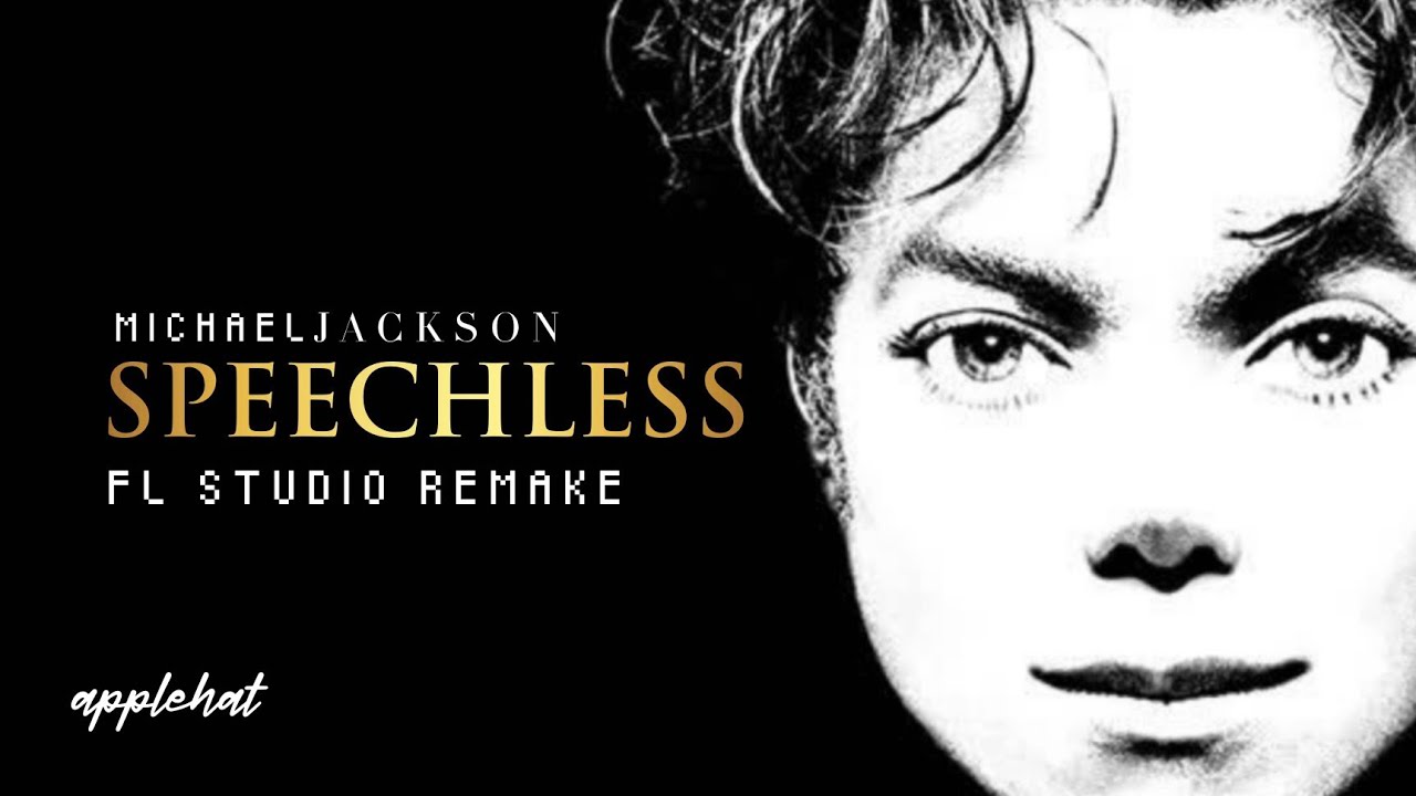 [ FL Studio | Audio ] Michael Jackson - Speechless (FL Studio ...