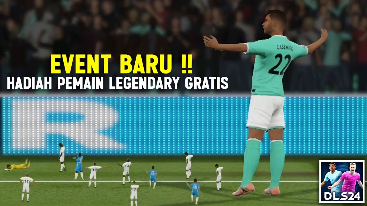Menang Event Baru Dapat Pemain Legendary di DLS 2024 - YouTube