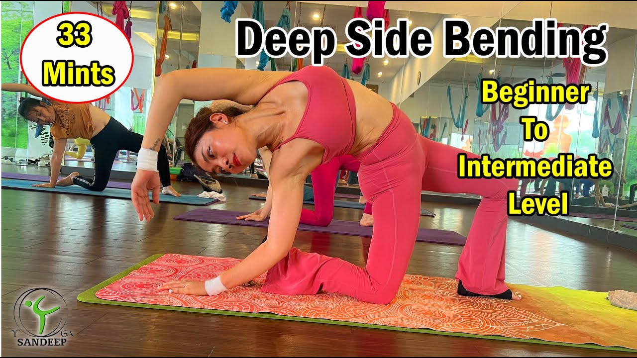 33 Mint Deep Side Bending Beginner To Intermediate Level || Yoga With Sandeep || Vietnam - YouTube