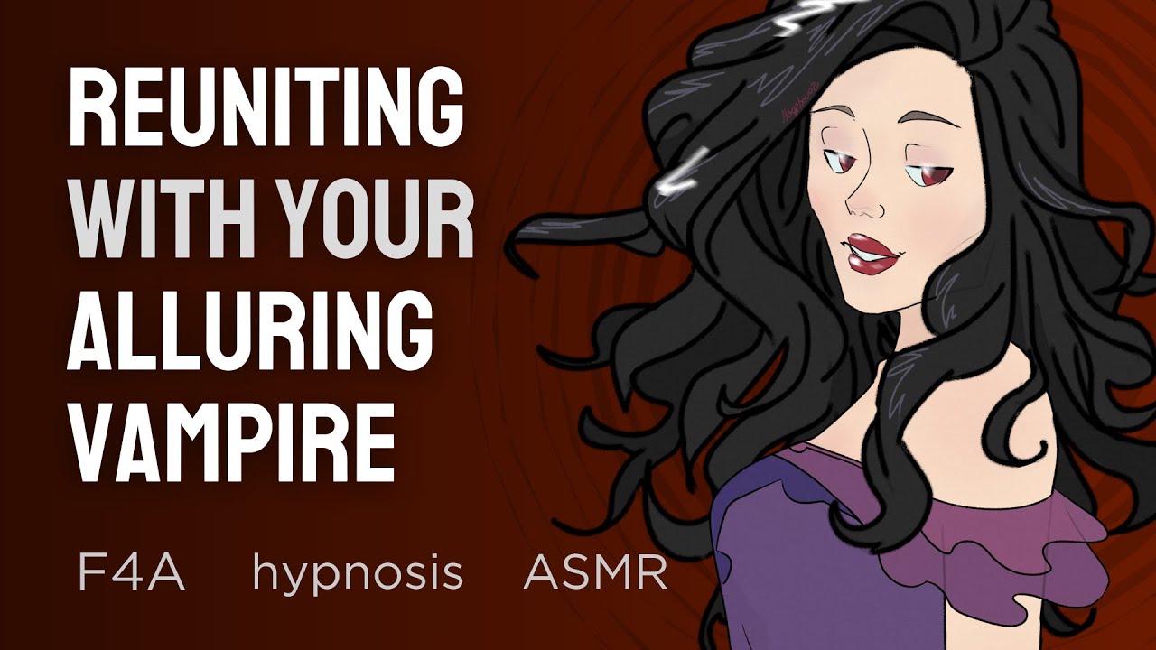 [F4A] Reuniting With Your Alluring Vampire [Trance] [Royal Listener ...