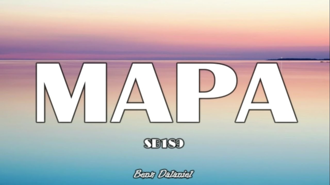 SB19 - MAPA (Lyrics Video) - YouTube