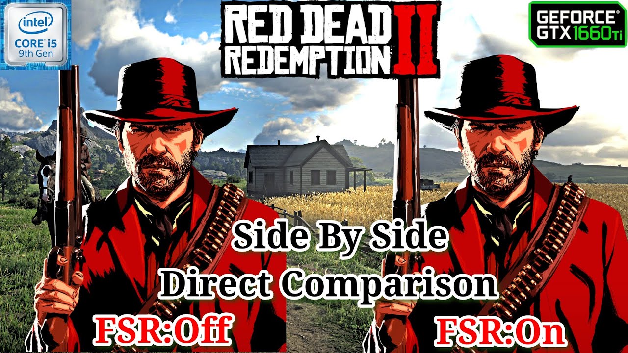 Final Update In Red Dead Redemption 2 All FSR Settings Tested On GTX ...