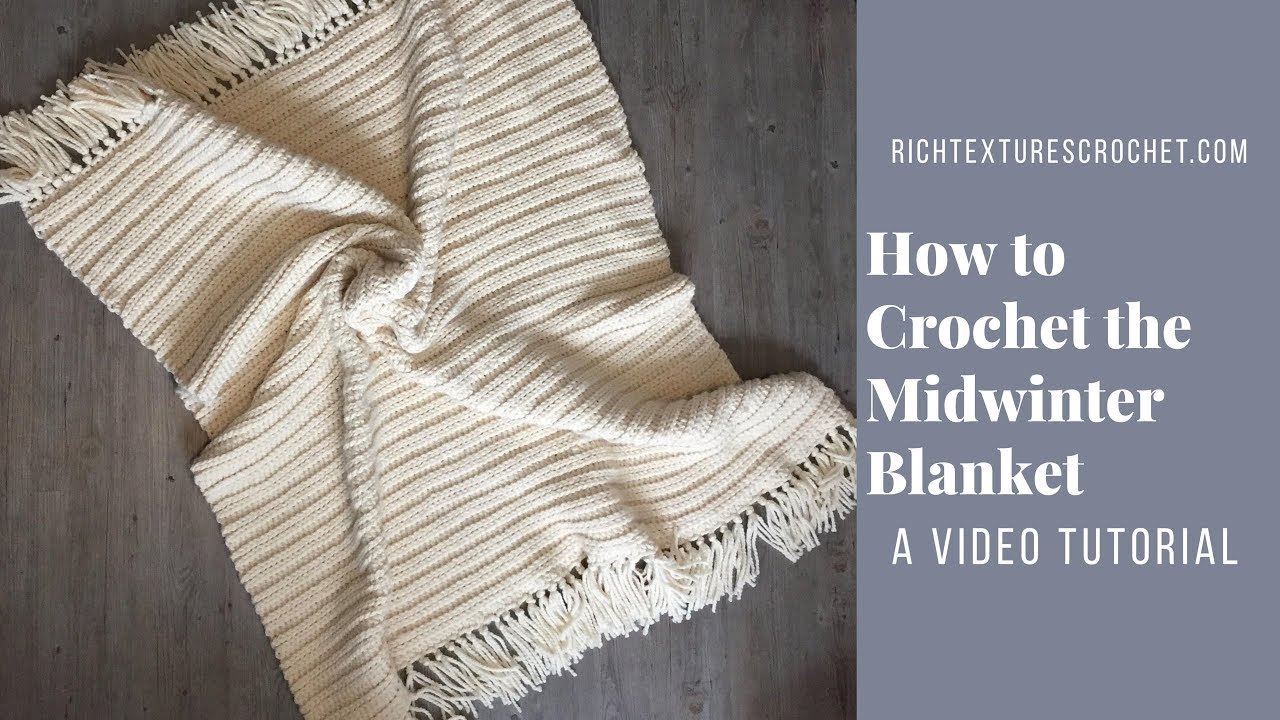 MidWinter Blanket - How to Crochet - YouTube