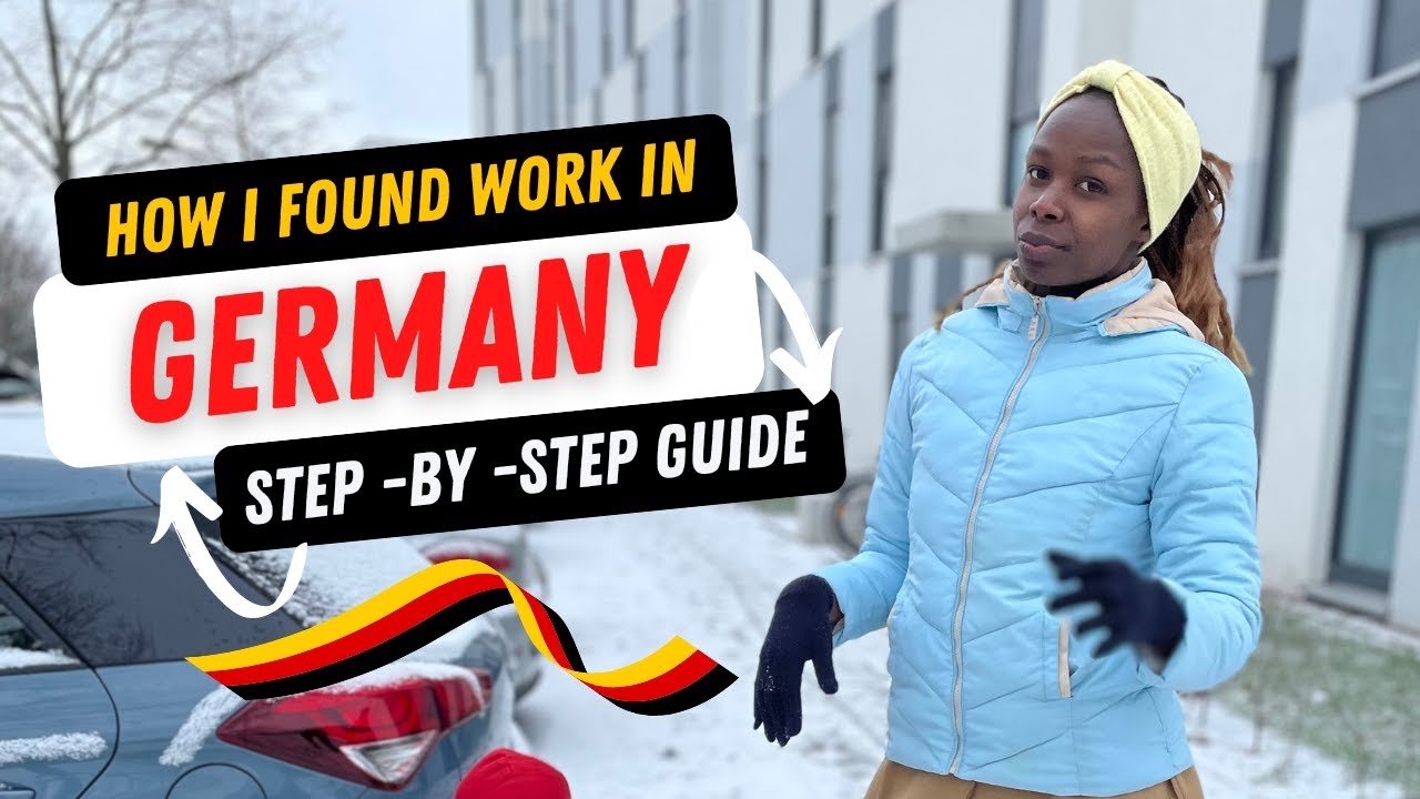 HOW I FOUND WORK IN GERMANY: STEP-BY-STEP GUIDE - YouTube