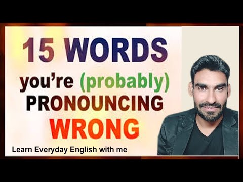 Avoid embarrassing mispronunciations with these 15 words # ...