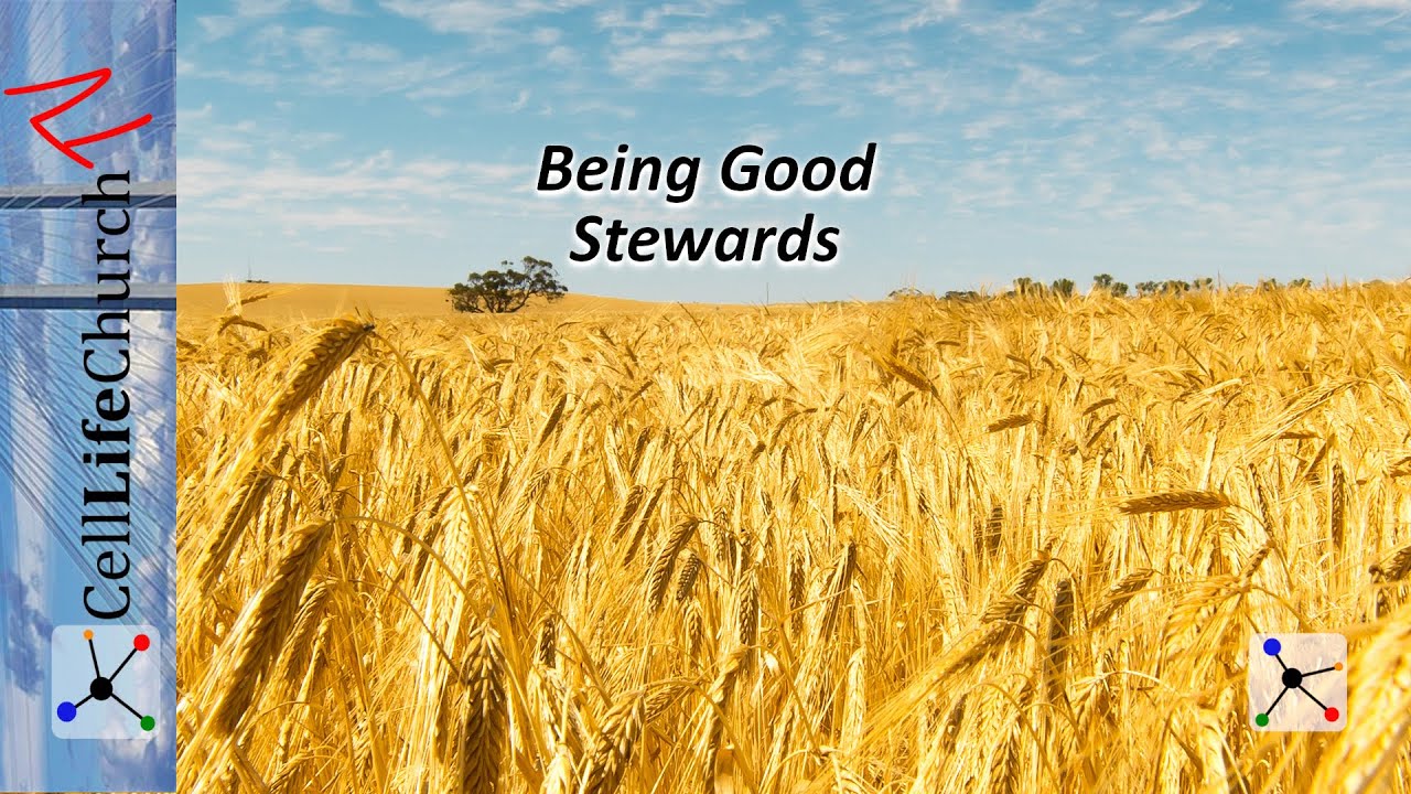 Being Good Stewards - YouTube