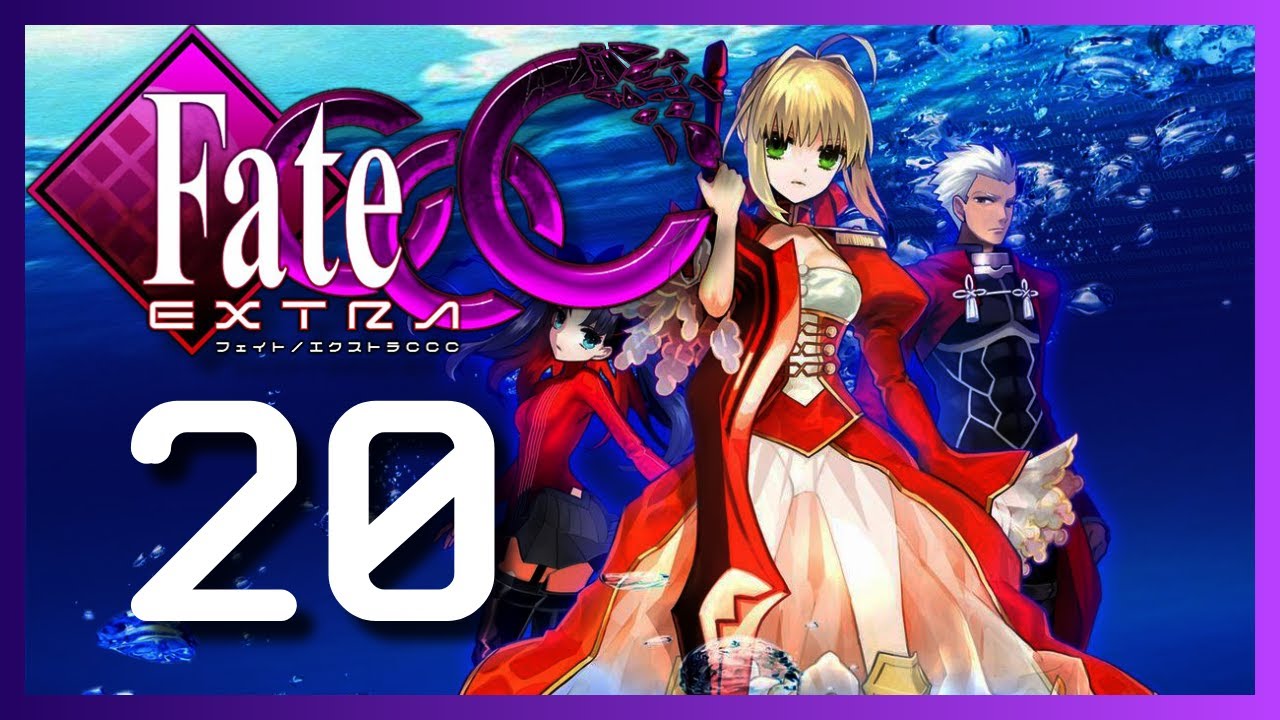 Fate Extra/CCC Part 20 - New Old Enemy - YouTube