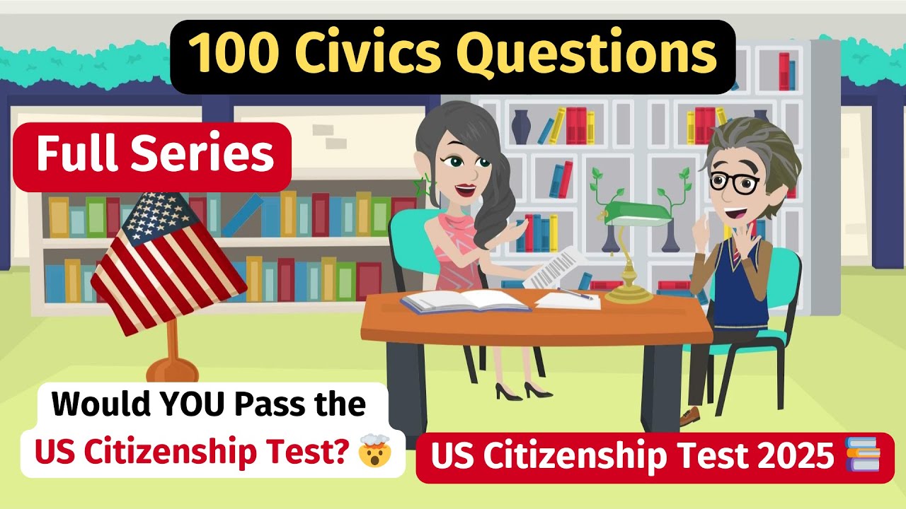 100 Civics Questions | Pass the US Citizenship Test 2025 | Full Series ...