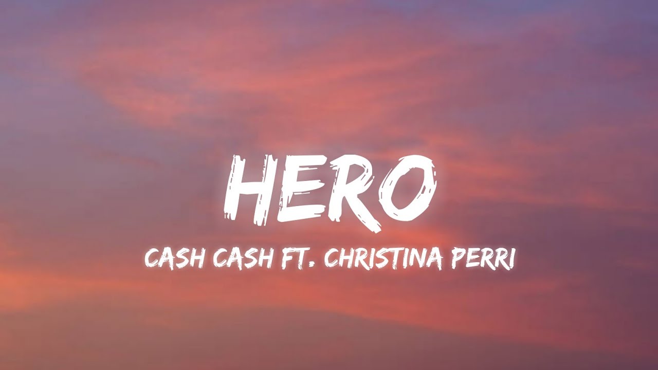 Hero - Cash cash ft. Christina Perri - YouTube