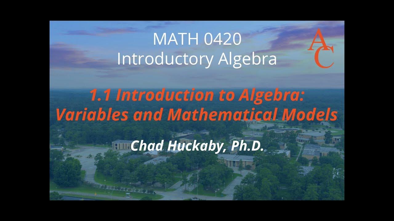 1.1 Introduction to Algebra Variables and Mathematical Models - YouTube