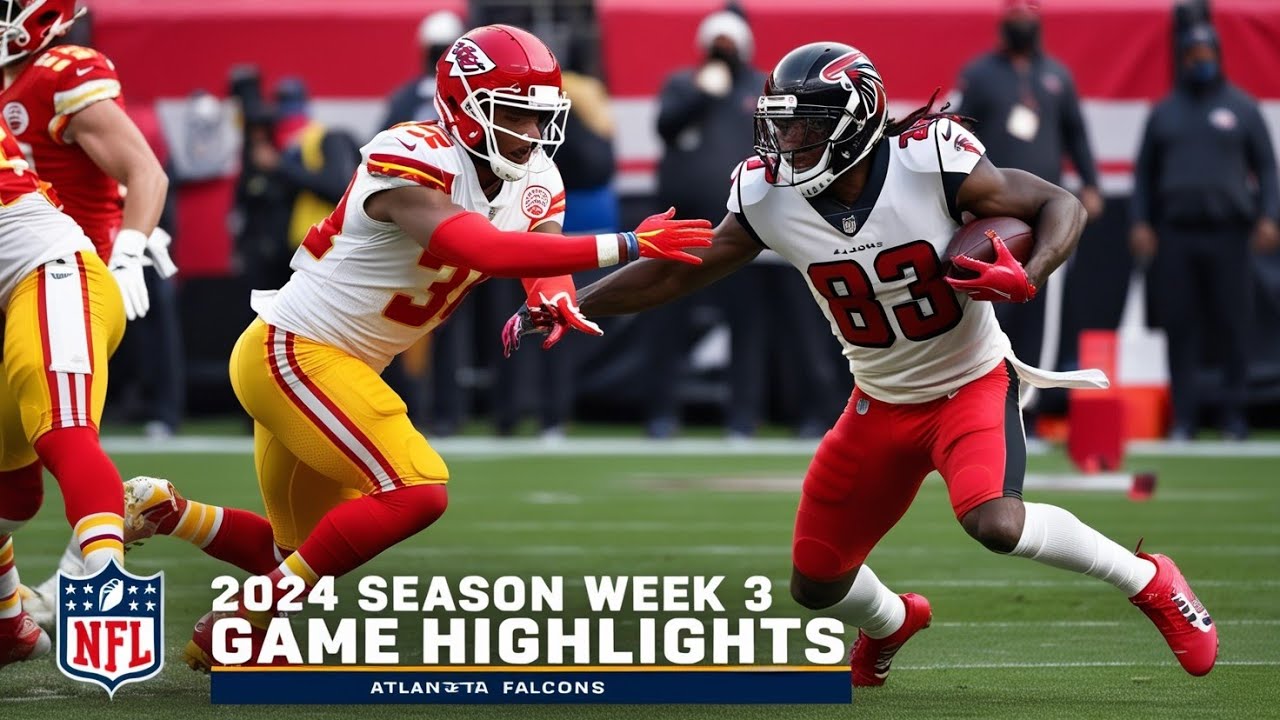Kansas City Chiefs vs Atlanta Falcons Game Highlights | NFL 2024 Week 3 ...