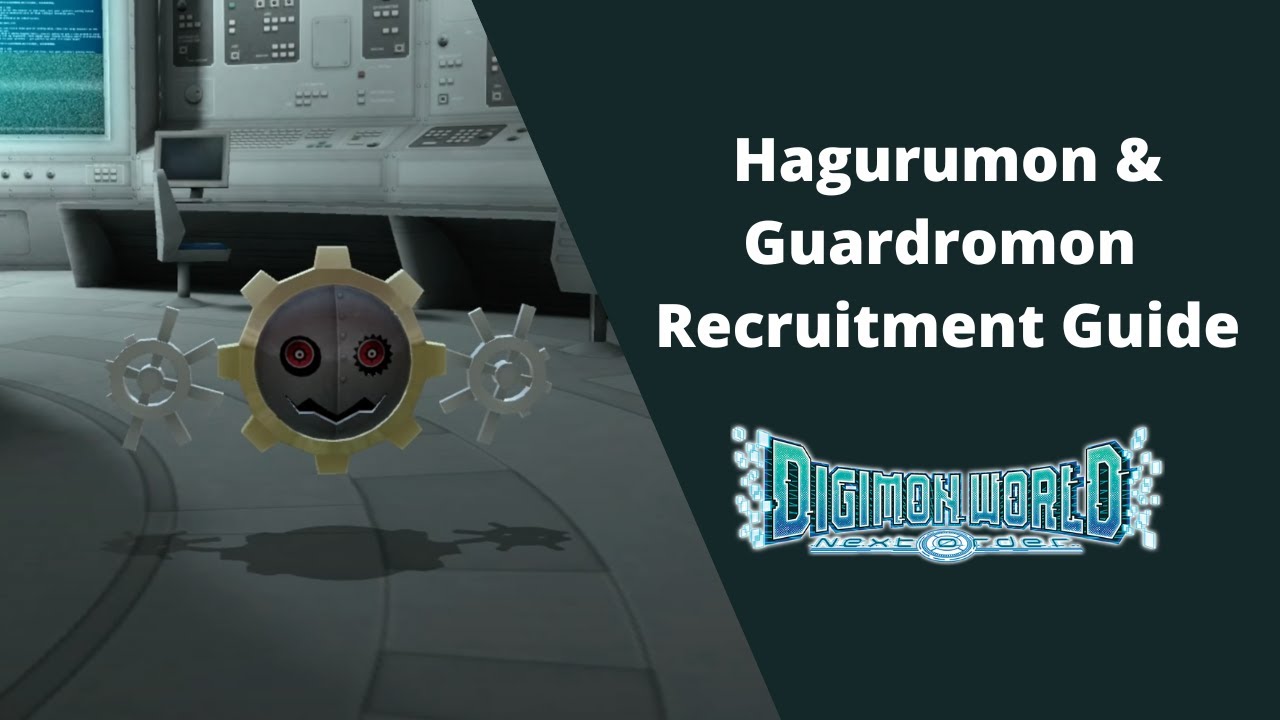 Hagurumon & Guardromon Recruitment Guide - Digimon World Next Order ...