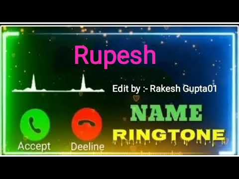 Rupesh name ringtone - YouTube