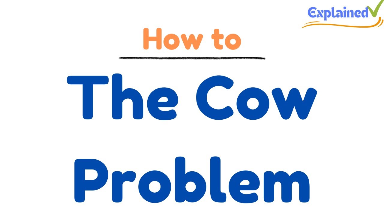 The Cow Problem - YouTube