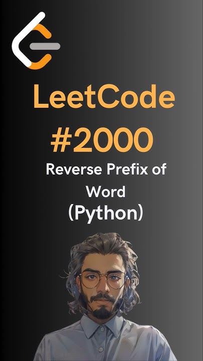 LeetCode#2000 Reverse Prefix of Word - Python - YouTube