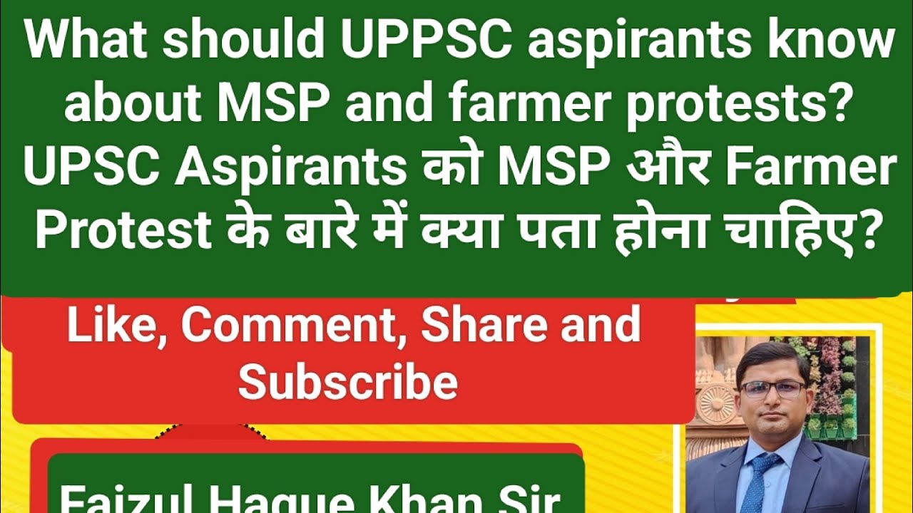 What should UPSC aspirants know about MSP and Farmer Protest ? By ...