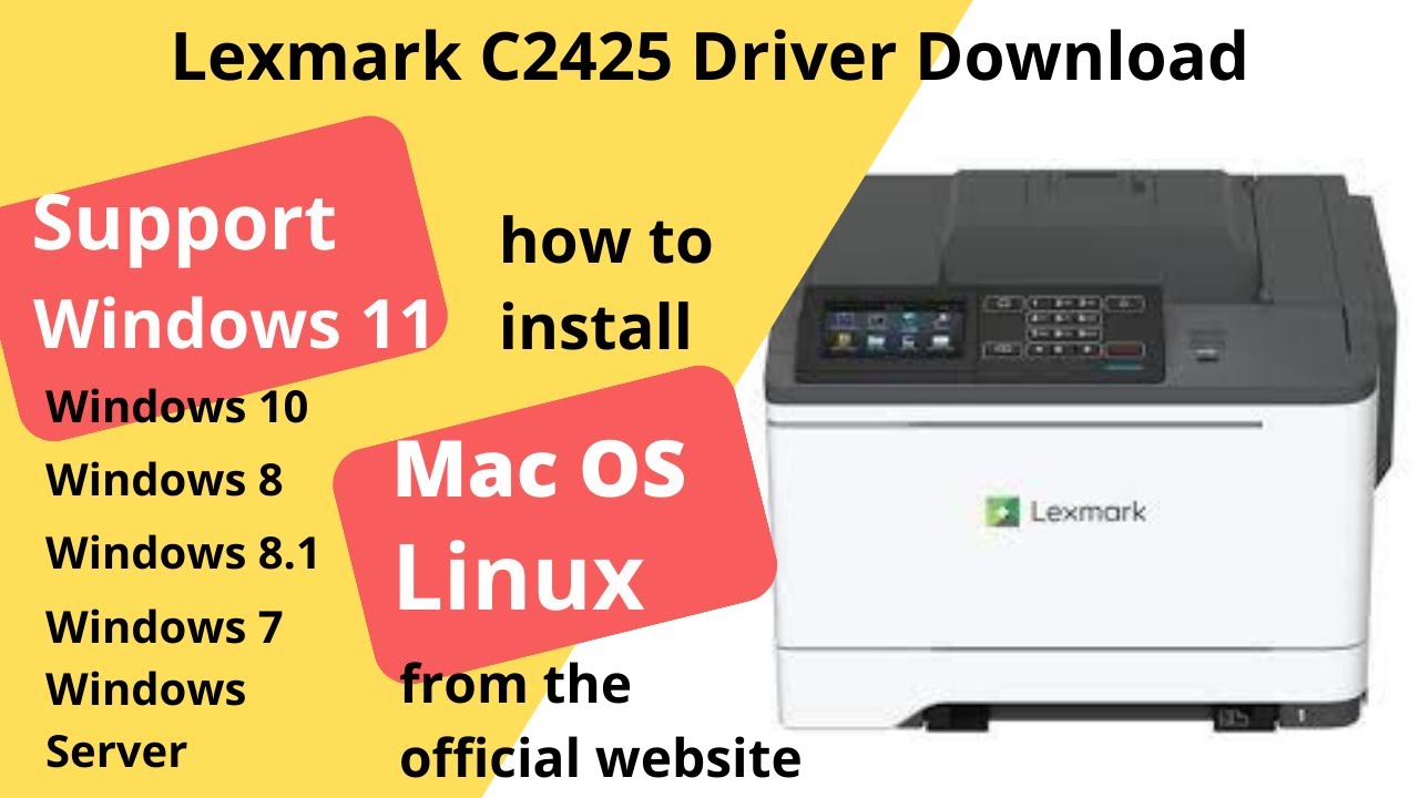Lexmark C2425 Driver Download and Setup Windows 11 Windows 10, Mac 13 ...