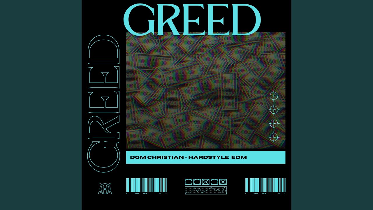 GREED - YouTube