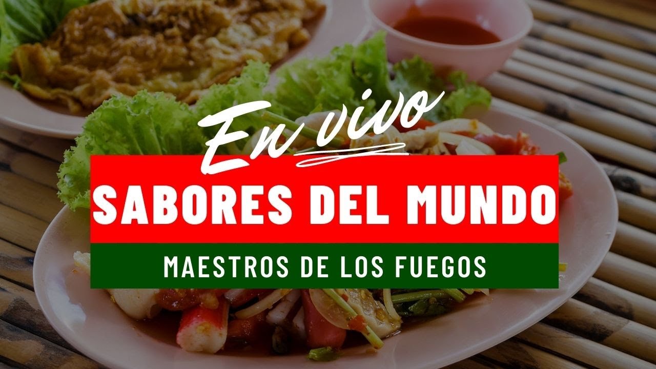 Sabores del Mundo - YouTube