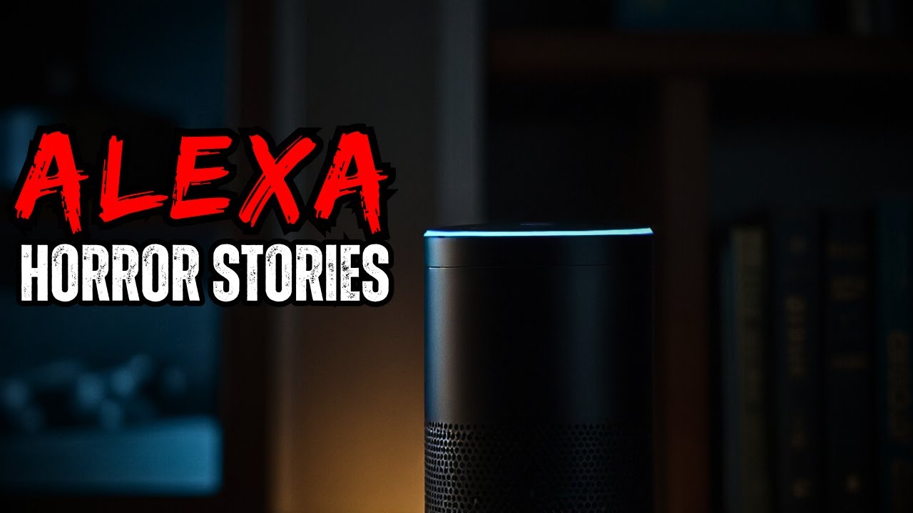 4 Terrifying TRUE Alexa Horror Stories | Horror Tales - YouTube