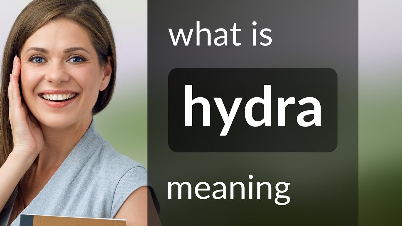 Hydra • definition of HYDRA - YouTube