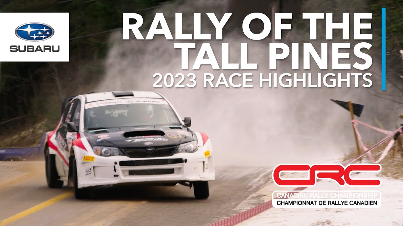 2023 Rally of the Tall Pines - Race Highlights | Canadian Rally ...